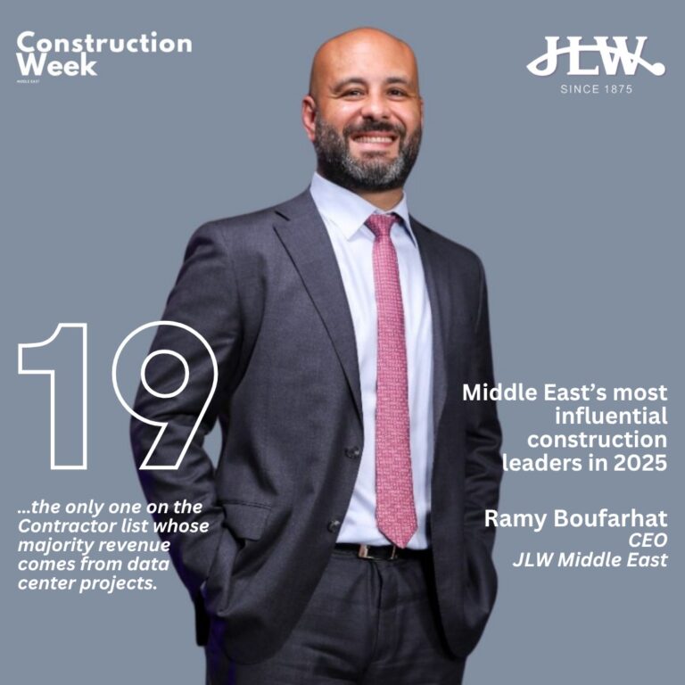 JLW’s CEO Ramy Boufarhat Named to Construction Week Middle East’s Power ...